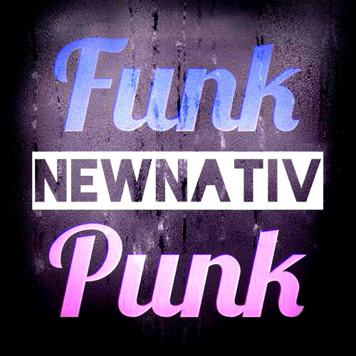Stream Funk Punk by NEW NATIV | Listen online for free on SoundCloud