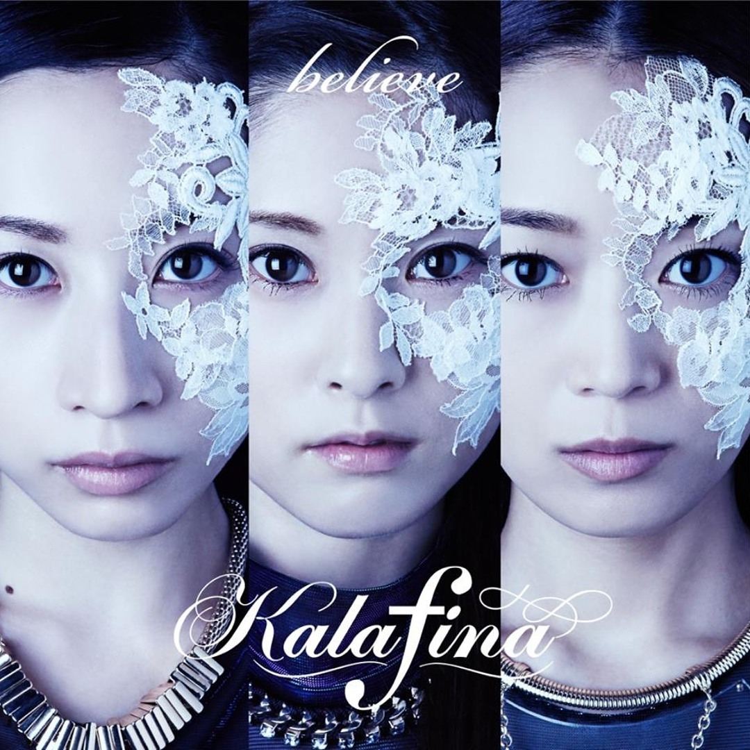 Stream Kalafina & Fictionjunctio | Listen to Kalafina - believe ...