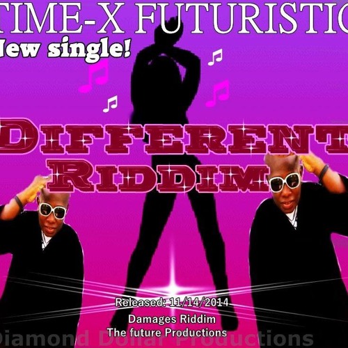 Stream Different Riddim (Damages Riddim) by Time-X Futuristic | Listen ...