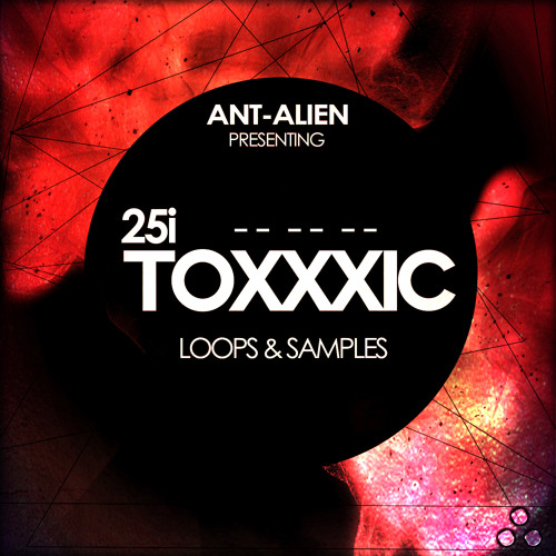 stream-ant-alien-toxxxic-25i-pack-preview-by-speedsound-rec