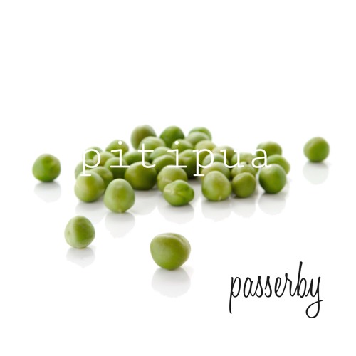 Stream Passerby by pitipua | Listen online for free on SoundCloud