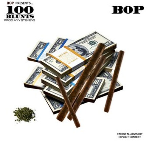 Stream 100 Blunt's {Prod/Ayy$teven} by Bop_dagod | Listen online for ...