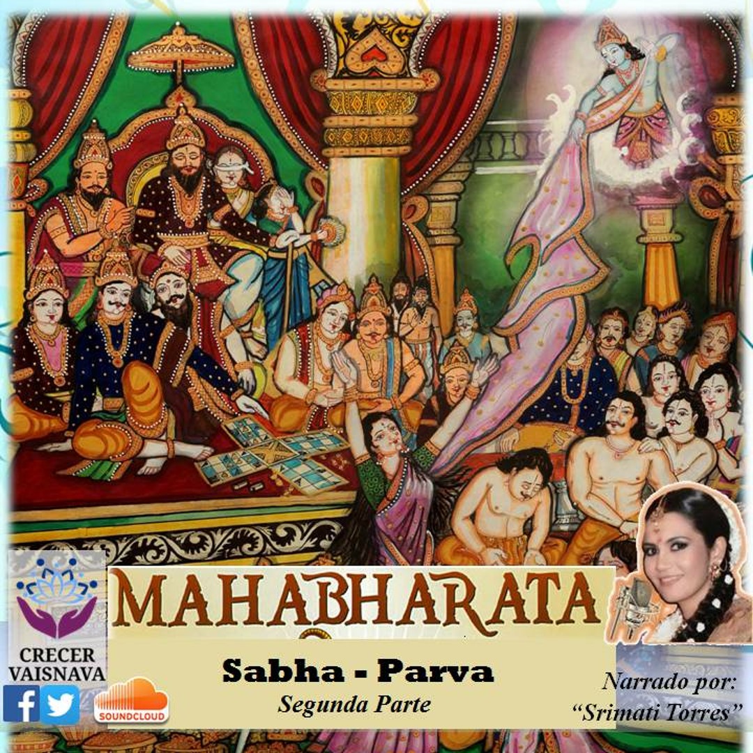 Stream crecer vaisnava | Listen to Mahabharata Sabha Parva (Segunda ...