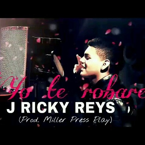 Stream J RiCky Reys - Yo Te Robare (Reggaeton) at Mun2Urbano by ...