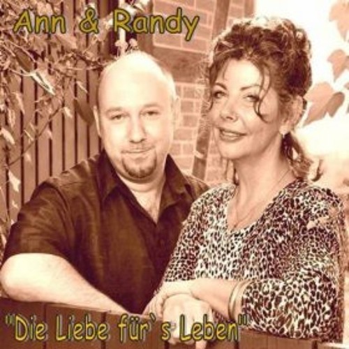 Stream Ann&Randy Die Liebe Fürs Leben by Ann&Randy | Listen online for free on SoundCloud