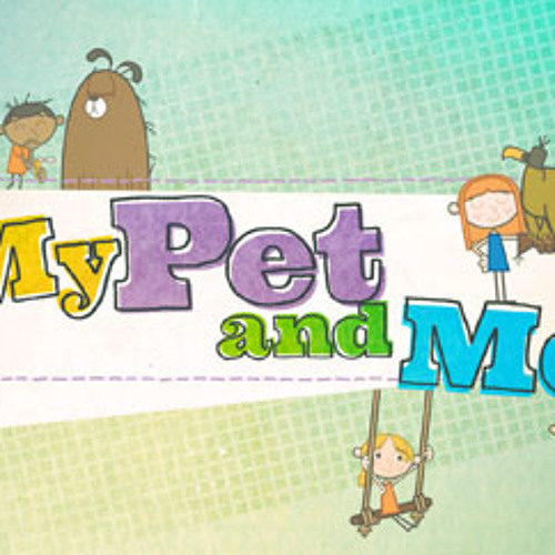 Stream My Pet & Me - Theme song by richiewebb | Listen online for free ...