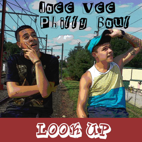 Stream Joee Vee & Philly Boul - Look Up by Joee Vee | Listen online for ...