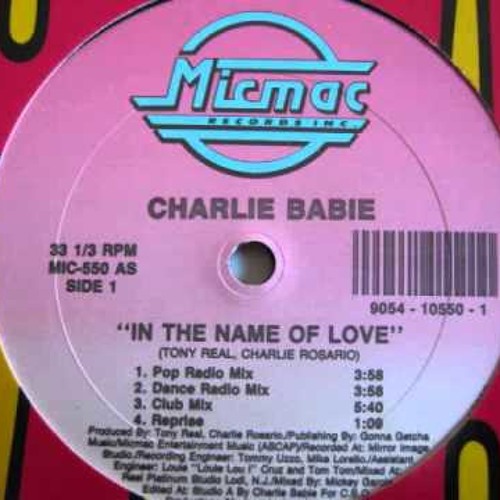 Stream Charlie Babie - In The Name Of Love(Freestyle All Night) by ...