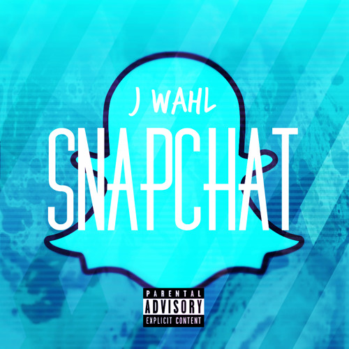 Stream Snapchat by J Wahl | Listen online for free on SoundCloud