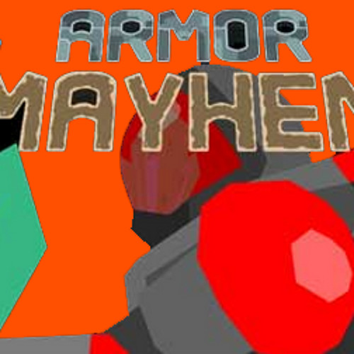 Stream Armour Mayhem Game song (Phoxr Remix) by PHOXR | Listen online ...