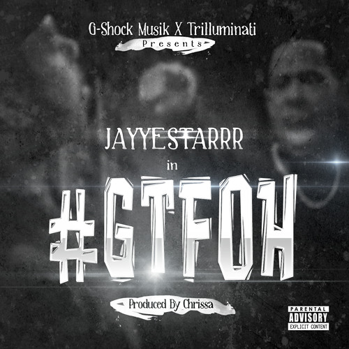 Stream #GTFOH (Produced By Chrissa) by JAYYESTARRR | Listen online for ...