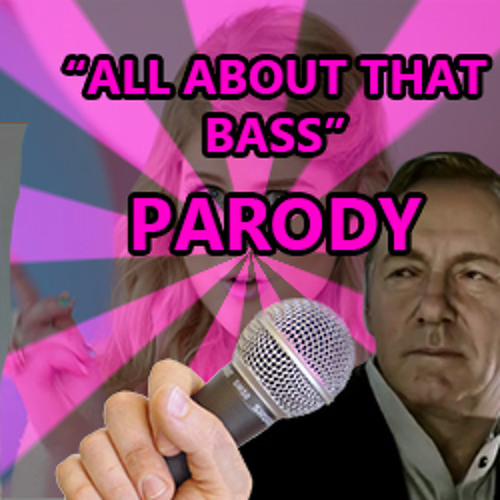 Stream Meghan Trainor - All About That Bass PARODY by James_Adams ...
