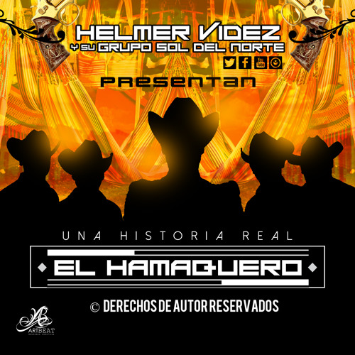 Stream Helmer Videz - El Hamaquero by Helmer Videz Hn | Listen online ...