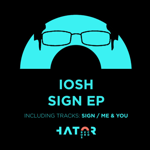 Stream iosh. - Sign by HatorRecords | Listen online for free on SoundCloud