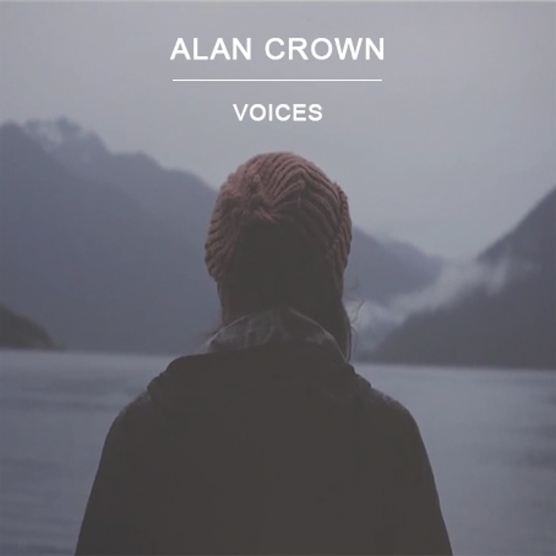 Stream Alan Crown - Voices by Alan Crown | Listen online for free on ...