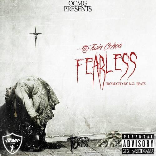 Stream @TwinOchoa - Fearless (Prod. By B.O. Beatz) by Twin Ochoa ...