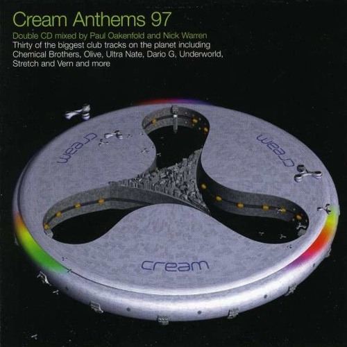 Cream Anthems 97 - Alchetron, The Free Social Encyclopedia