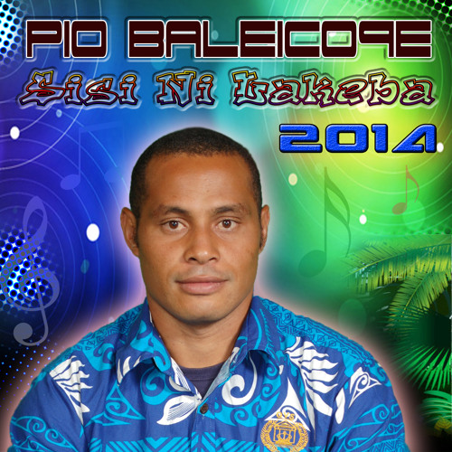 Stream Sisi Ni Lakeba by Pio Baleicoqe | Listen online for free on ...