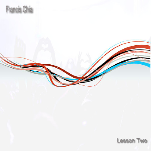 Stream Lesson 2 by Francis Chia | Listen online for free on SoundCloud