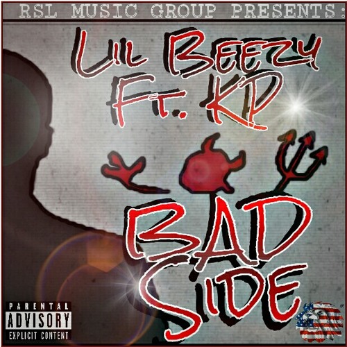 Stream Lil Beezy Ft KP- "Bad Side" by lilbeezynigga | Listen online for ...
