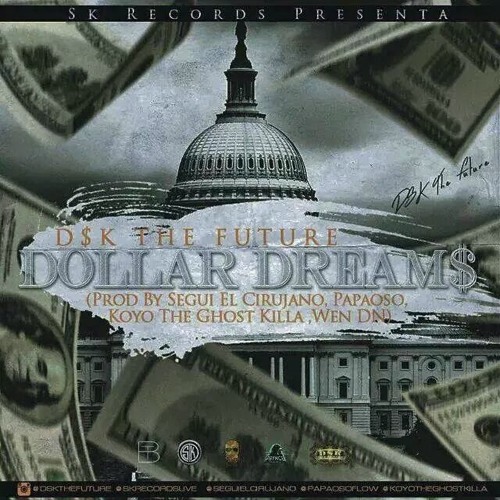 Stream Dollar Dreams by DSK "The Future" | Listen online for free on ...