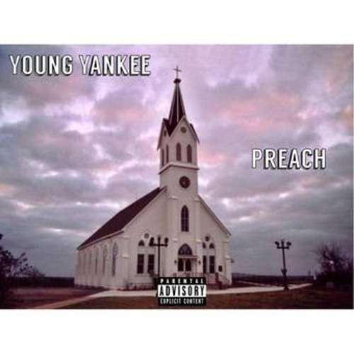 Stream Preach by Young_Yankee | Listen online for free on SoundCloud