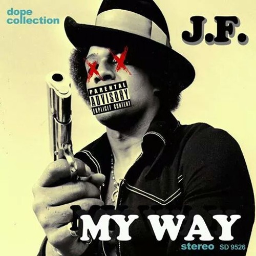 Stream My Way (Radio Edit) feat Kalima Haneef by 1JF | Listen online ...