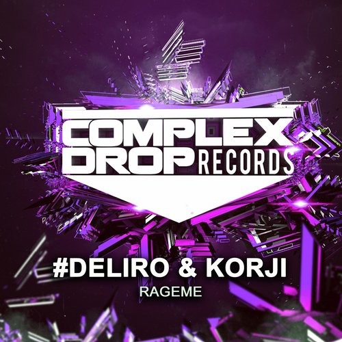 Stream #Deliro & Korji - Rageme (Original Mix) [Out Now] by Complex Drop Records | Listen online ...