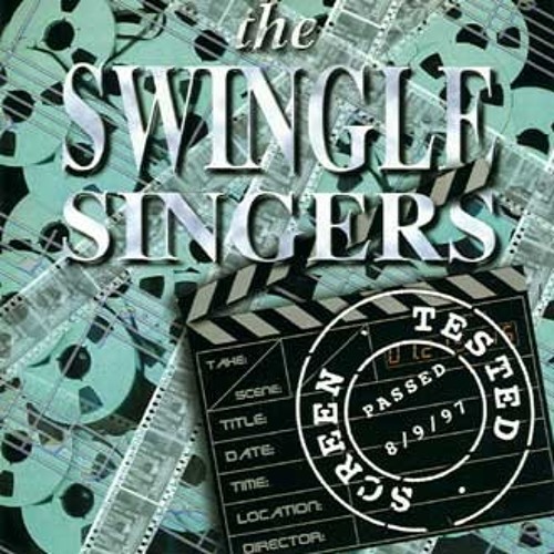 Stream ACAPPELLAZONE | Listen to The Swingle Singers - Screen Tested ...