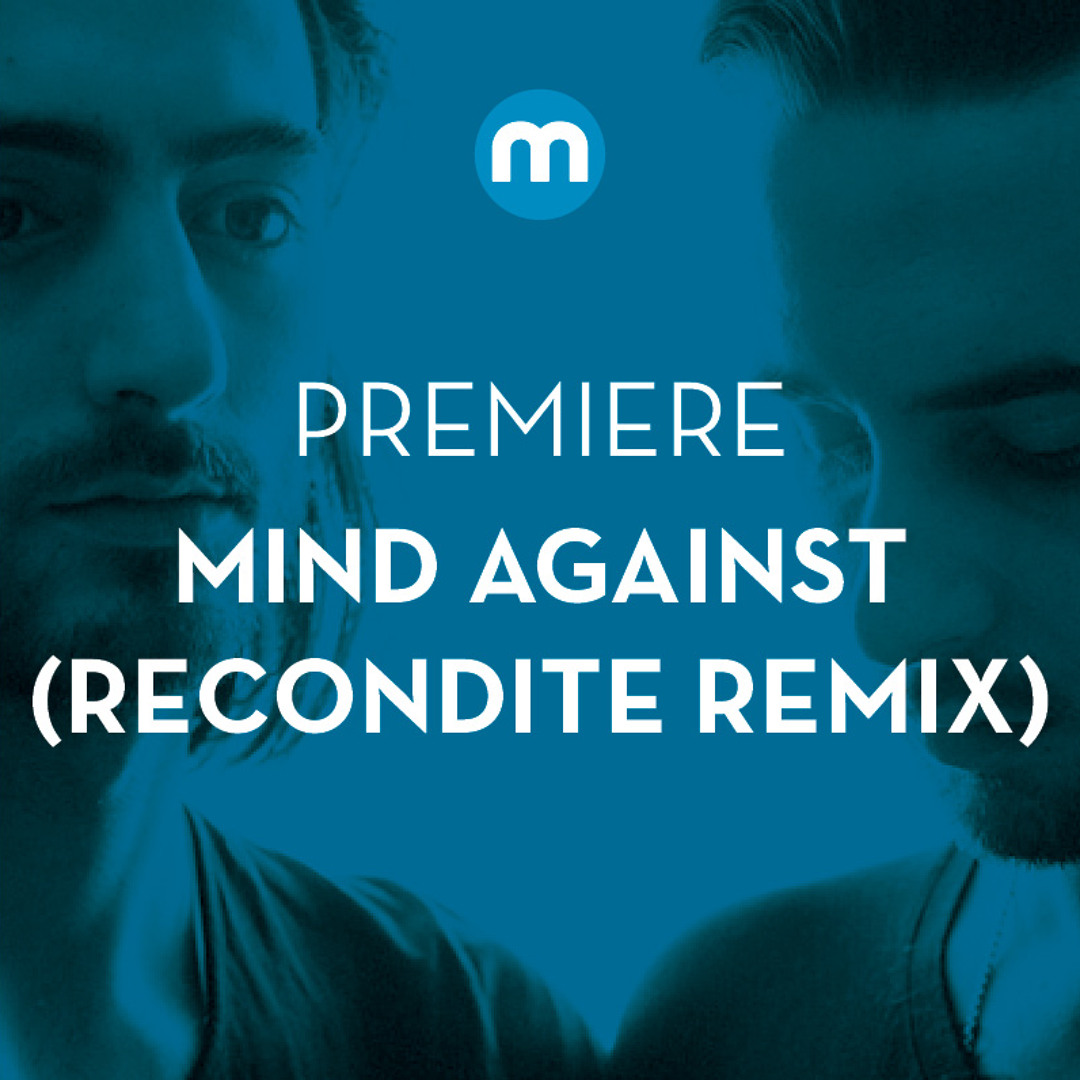 Stream Premiere: Mind Against 'Strange Days' (Recondite Remix) by ...