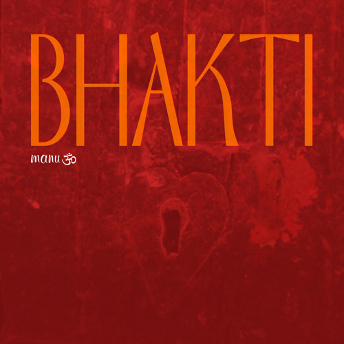 Stream Manu Om | Listen to ALBUM BHAKTI playlist online for free on ...