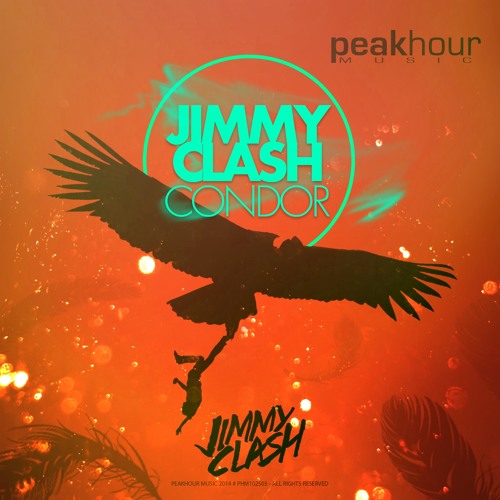 Stream Jimmy Clash - Condor (Original Mix) by Peak Hour Music | Listen ...