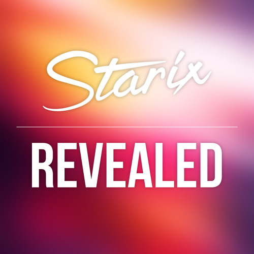 Stream Starix Revealed Original Mix By Starixmusic Listen Online