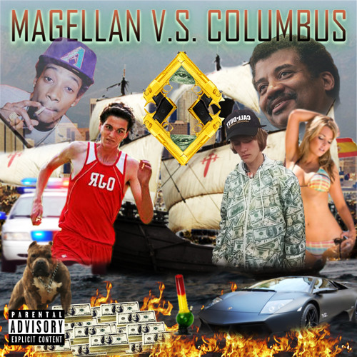 Stream Dank M8 - Magellan v.s. Columbus Rap Battle (Prod. Trap Master ...