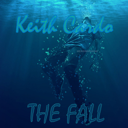 Stream Keith Cardo - The Fall by keithcardo | Listen online for free on ...