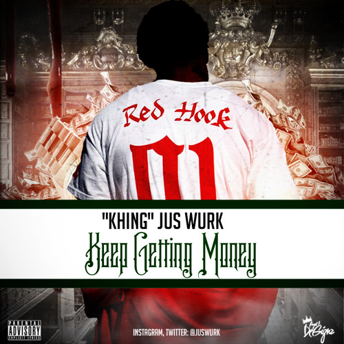 Stream Keep Getting Money by Khing Jus Wurk® | Listen online for free ...