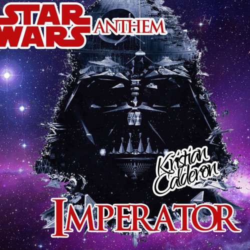 Stream Star Wars Anthem // Imperial march 2015 EDM top bootleg by ...