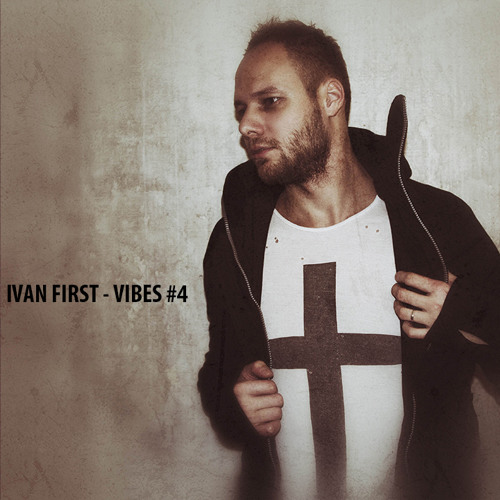 Stream Ivan First - Vibes #4 by Ivan First | Listen online for free on ...