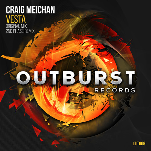 Stream Craig Meichan - Vesta (2nd Phase Remix) [Outburst Records ...