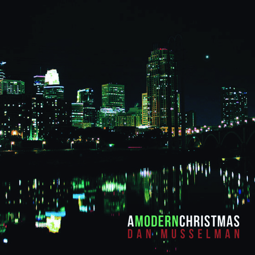 Stream Dan Musselman | Listen to A Modern Christmas - Dan Musselman ...