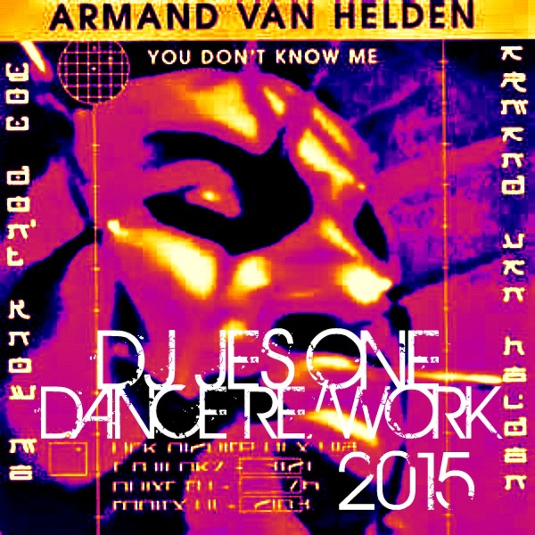 Listen to You Don't Know Me - House Dance ReWork - Dj Jes One ( free ...