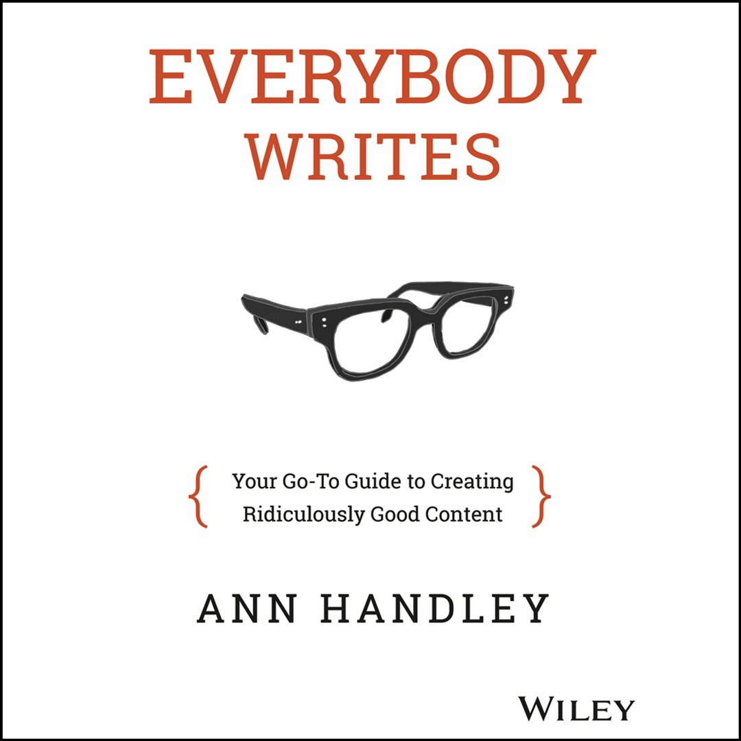 Stream Everybody Writes by Ann Handley, Narrated by Cynthia Barrett ...