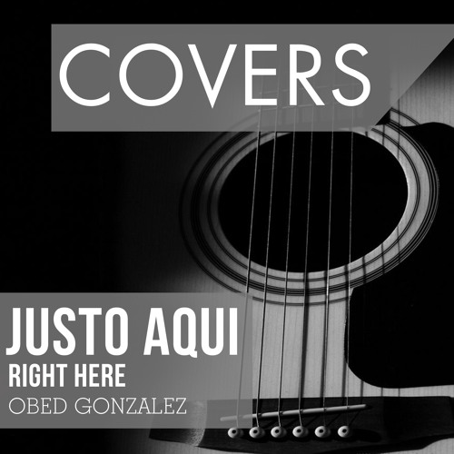 Stream Justo Aquí (Right Here) Jeremy Camp (Cover) by OBD.CG | Listen ...