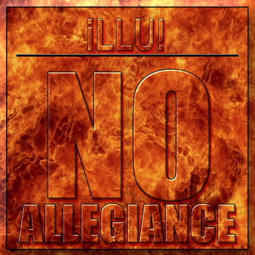 Stream NO ALLEGIANCE by iLLU! (aka YVNG FACE) | Listen online for free ...