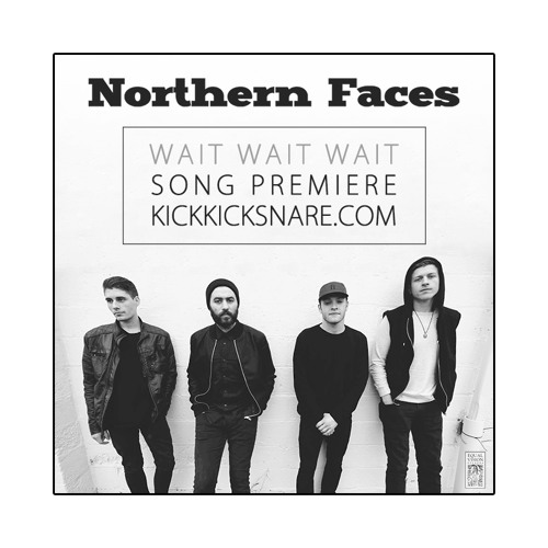 Stream Northern Faces | Wait Wait Wait by Equal Vision Records | Listen ...
