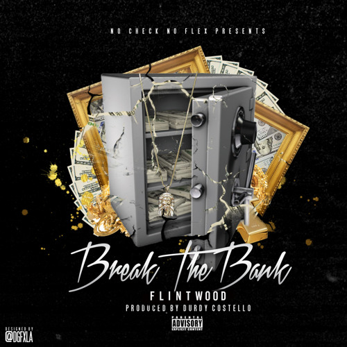 Stream NCNF EXCLUSIVE FLINTWOOD - BREAK THE BANK PROD BY DURDY COSTELLO ...