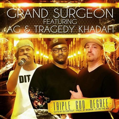 Stream Treeple god Degree - Grand Surgeon,AG(DITC),Tragedy Khadafy Cuts ...