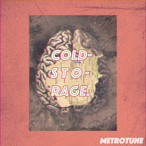 Stream Cold Storage - FREE DOWNLOAD by METROTUNE | Listen online for ...
