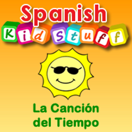 Stream La Canción del Tiempo (The Weather Song) by Spanish KidStuff ...