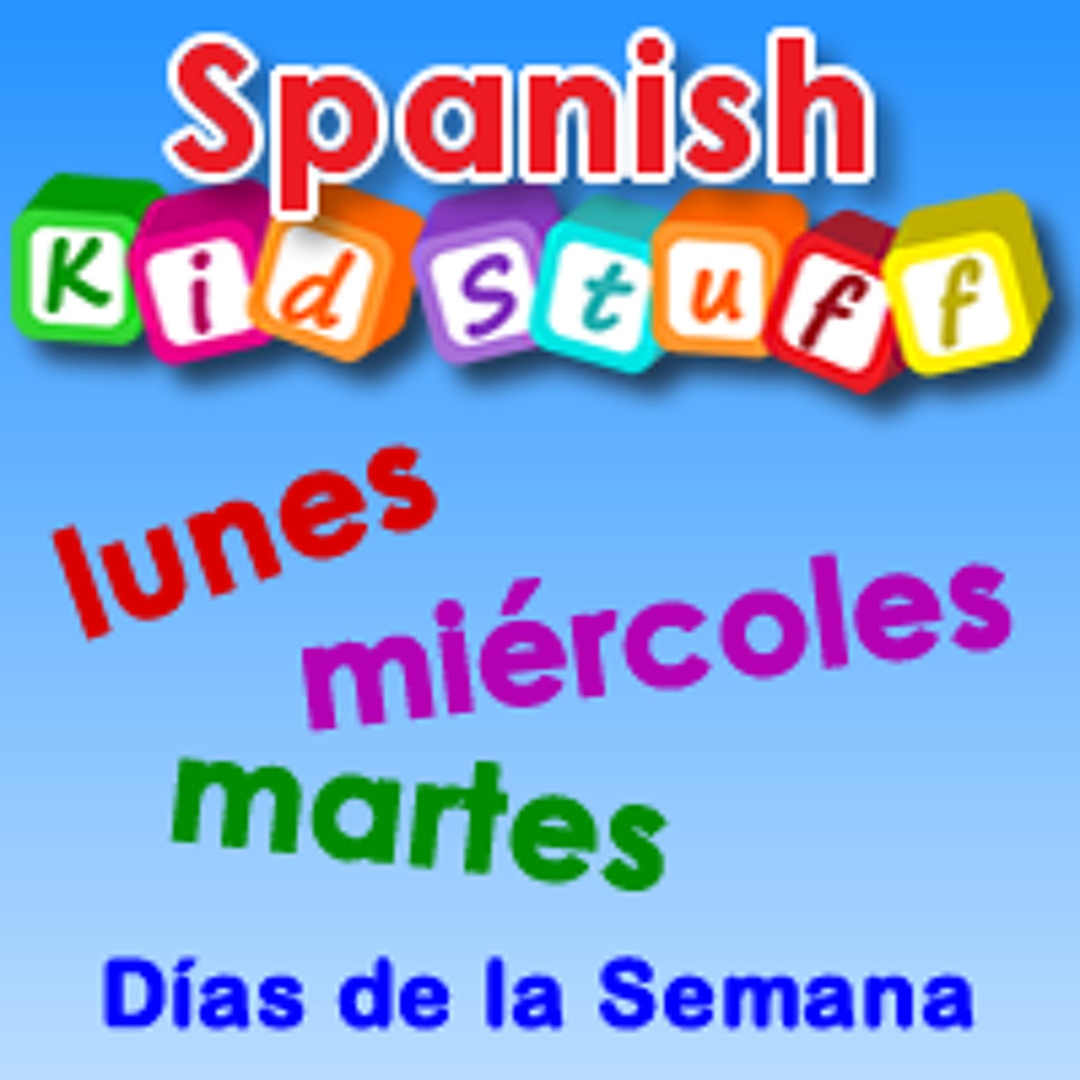 Stream La Canción de los Días de la Semana (The Days of the Week Song ...